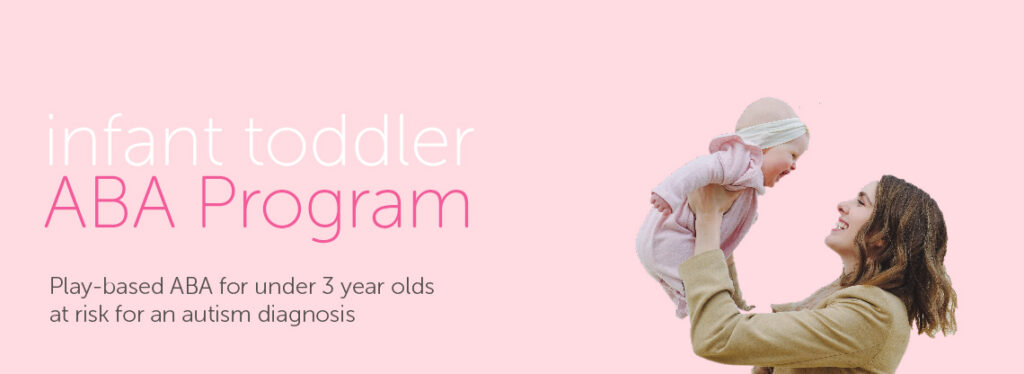 Infant Toddler ABA Program - ABC - Globally Leading Autism Therapy